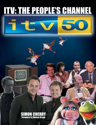 Itv: the People's Channel: The Official Book of the TV Series And the ...