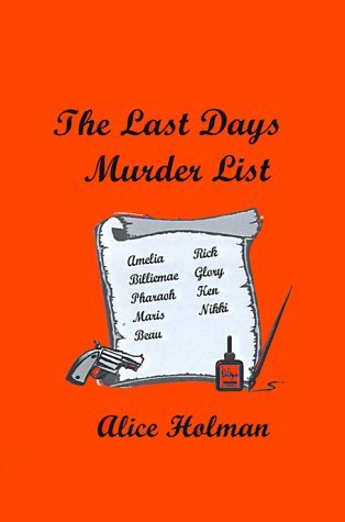 The Last Days Murder List by Alice Holman | Goodreads