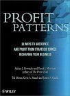 Profit Patterns : 30 Ways to Anticipate & Profit from Strategic Forces ...