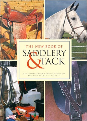 The New Book of Saddlery & Tack by Carolyn Henderson | Goodreads