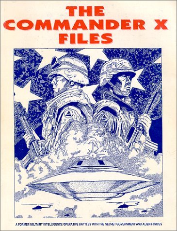Commander X Files by Commander X | Goodreads