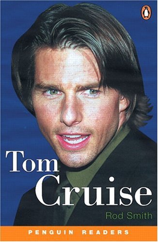 Tom Cruise (Penguin Readers, EasyStarts) by Addison-Wesley | Goodreads