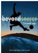 Beyond Soccer by Rich Daughtridge | Goodreads