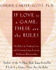 If Love Is a Game, These Are the Rules: 10 Rules for Finding Love and Creating Long-Lasting ...