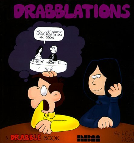 Drabble: Drabblations by Kevin Fagan | Goodreads