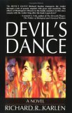 Devil's Dance by Richard R. Karlen | Goodreads