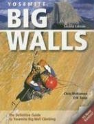 Yosemite Big Walls by Chris McNamara | Goodreads