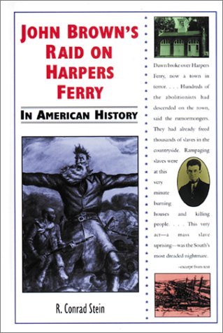 John Brown's Raid on Harpers Ferry in American History by R. Conrad ...