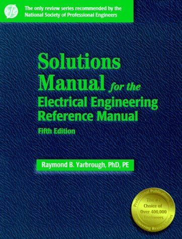 Solutions Manual: For the Electrical Engineering Reference Manual by ...