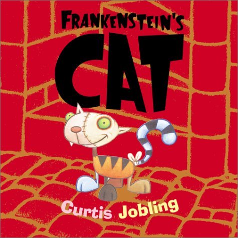 Frankenstein's Cat by Curtis Jobling | Goodreads