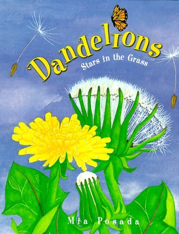 Dandelions: Stars in the Grass by Mia Posada | Goodreads