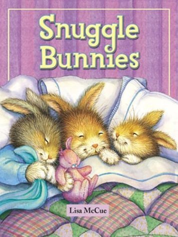 Snuggle Bunnies (Boardbooks - Board Book) by Lisa McCue | Goodreads