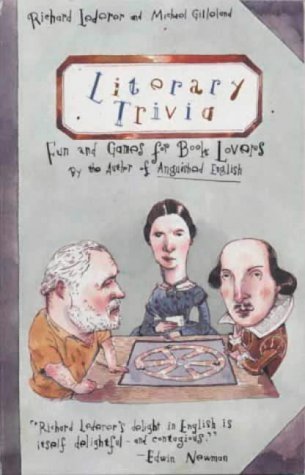 Literary Trivia by Richard; Gilleland Lederer | Goodreads