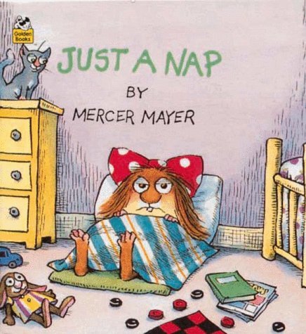 Just a Nap by Mercer Mayer | Goodreads