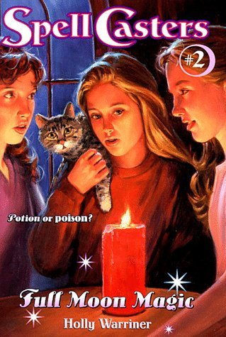 Full Moon Magic (Spell Casters) by Mercer Warriner | Goodreads