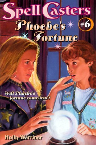 Phoebe's Fortune (Spell Casters) by Mercer Warriner | Goodreads