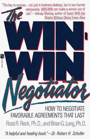 The Win Win Negotiator by Ross R. Reck | Goodreads