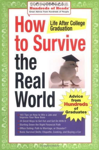 How to Survive the Real World: Life After College Graduation: Advice ...