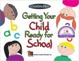 Getting Your Child Ready for School by Teacher Created Materials ...