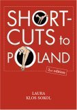 Shortcuts to Poland by Laura Klos Sokol | Goodreads