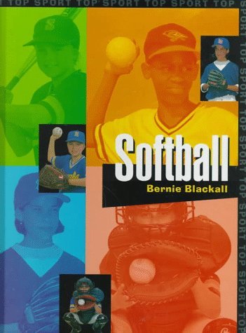 Softball by Bernie Blackall | Goodreads