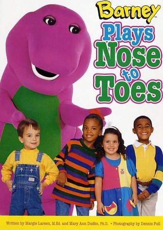 Barney Plays Nose To Toes by Margie Larsen | Goodreads