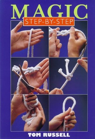 Magic Step-By-Step by Tom Russell | Goodreads