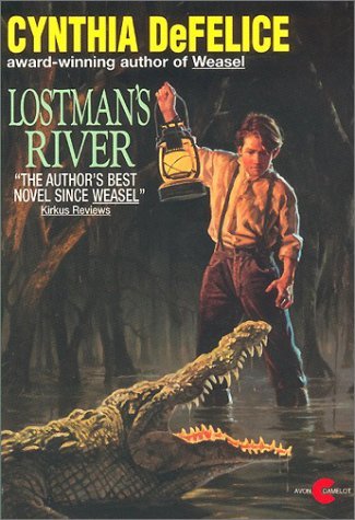 Lostman's River by Cynthia C. DeFelice | Goodreads