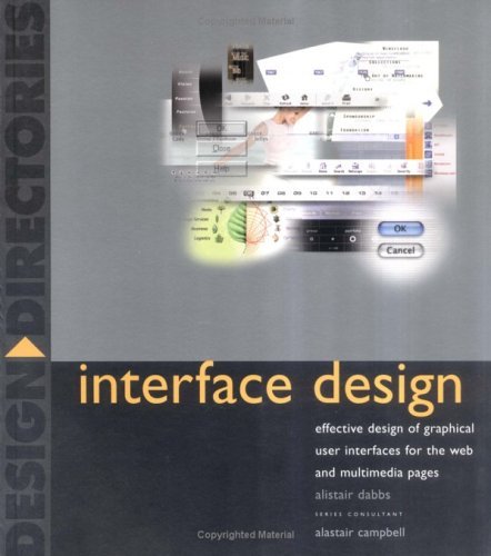 Interface Design: Effective Design of Graphical User Inferfaces by ...