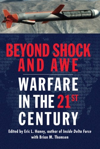 Beyond Shock and Awe: Warfare in the 21st Century by Eric L. Haney ...