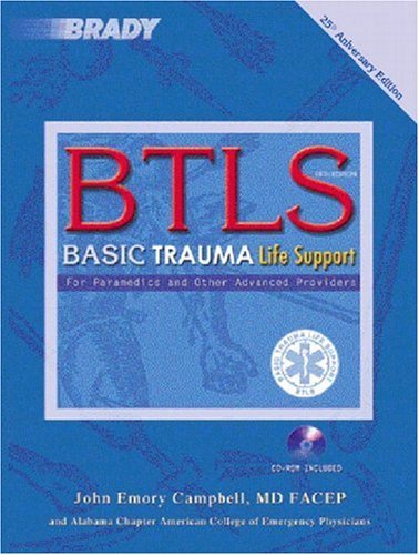 B T L S: Basic Trauma Life Support for Paramedics and Other Advanced ...