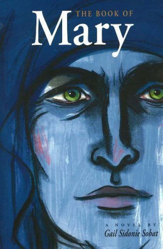 The Book of Mary by Gail Sidonie Sobat | Goodreads