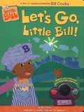 Let's Go, Little Bill! by Kiki Thorpe | Goodreads