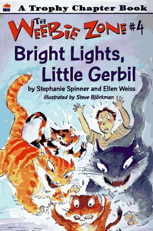 Bright Lights, Little Gerbil (Weebie Zone) by Stephanie Spinner | Goodreads