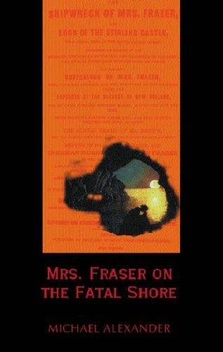 Mrs. Fraser on the Fatal Shore by Michael Alexander | Goodreads