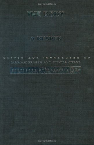 The Body: A Reader (Routledge Student Readers) by Mariam Fraser | Goodreads