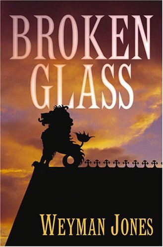 Broken Glass (Five Star First Edition Mystery) by Weyman Jones | Goodreads