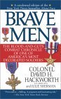 Brave Men: The Blood-and-Guts Combat Chronicle of One of America's Most ...