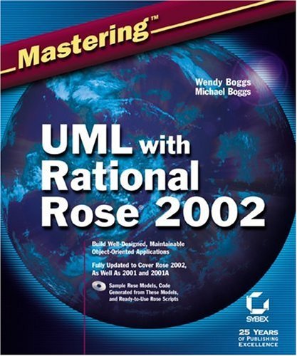 Mastering UML with Rational Rose 2002 by Wendy Boggs | Goodreads