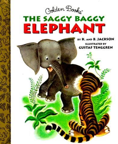 The Saggy Baggy Elephant (Little Golden Storybook) by Kathryn Jackson ...