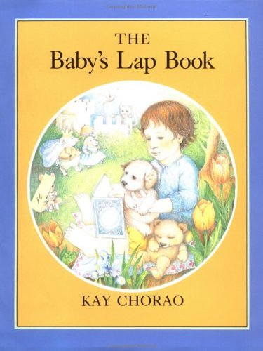 The Baby's Lap Book by Kay Chorao | Goodreads