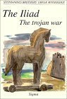 The Iliad: The Trojan War by Menelaos Stephanides | Goodreads