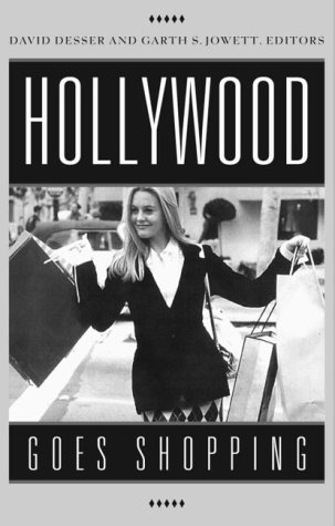 Hollywood Goes Shopping by David Desser | Goodreads