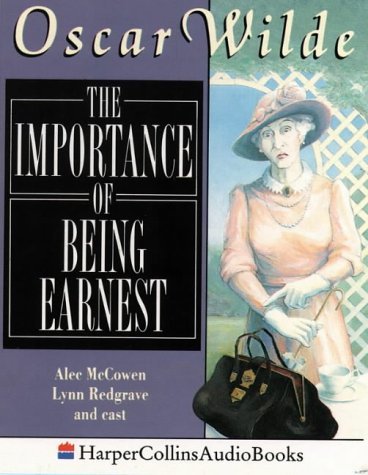 The Importance of Being Earnest Complete & Unabridged by Oscar Wilde ...