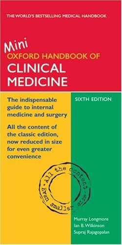 The Oxford Handbook of Clinical Medicine: Mini Edition by Murray Longmore | Goodreads