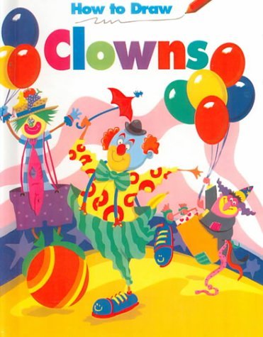 How To Draw Clowns by Barbara Soloff Levy | Goodreads
