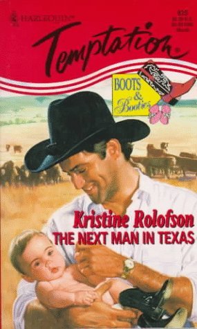 The Next Man in Texas by Kristine Rolofson | Goodreads