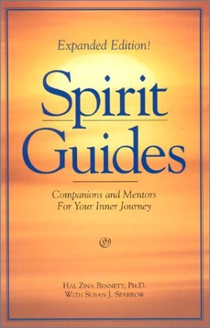 Spirit Guides: Companions & Mentors For Your Inner Journey by Hal Zina ...