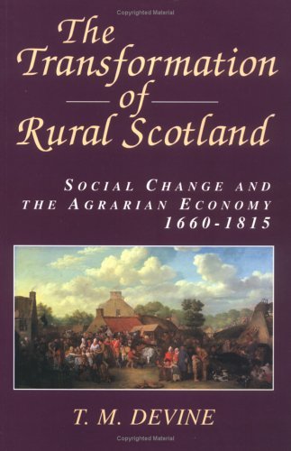 The Transformation of Rural Scotland: Social Change and the Agrarian ...
