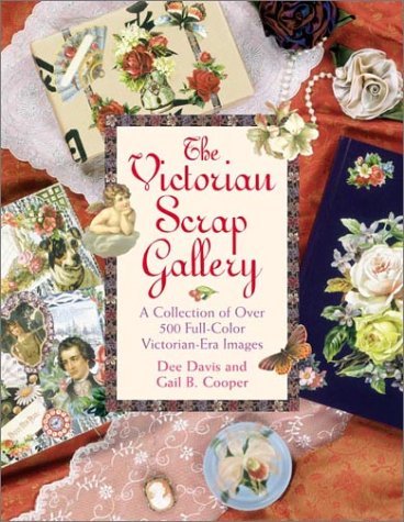 The Victorian Scrap Gallery: A Collection of over 500 Full-Color ...
